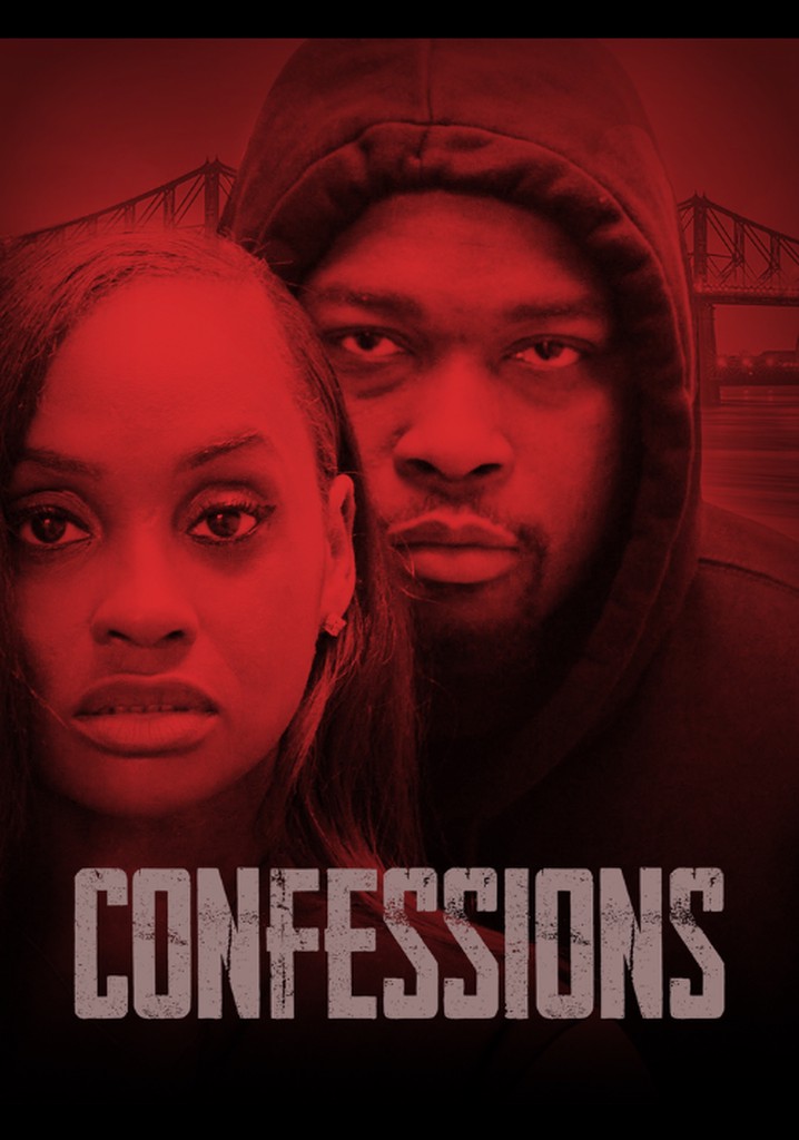 Confessions streaming: where to watch movie online?