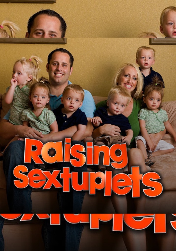 Raising Sextuplets - Stream: Jetzt Serie online anschauen