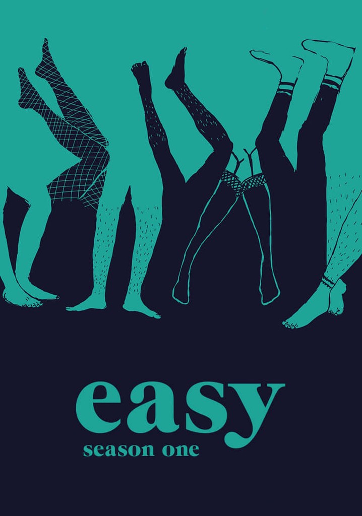 Easy Season 1 - watch full episodes streaming online