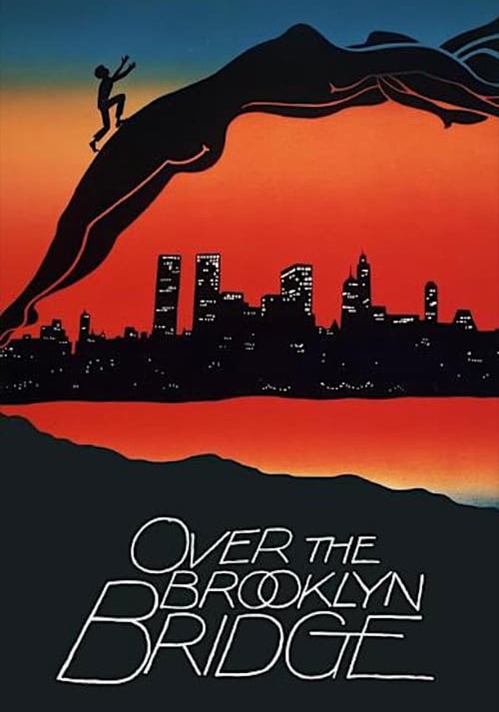 Over the Brooklyn Bridge - watch streaming online