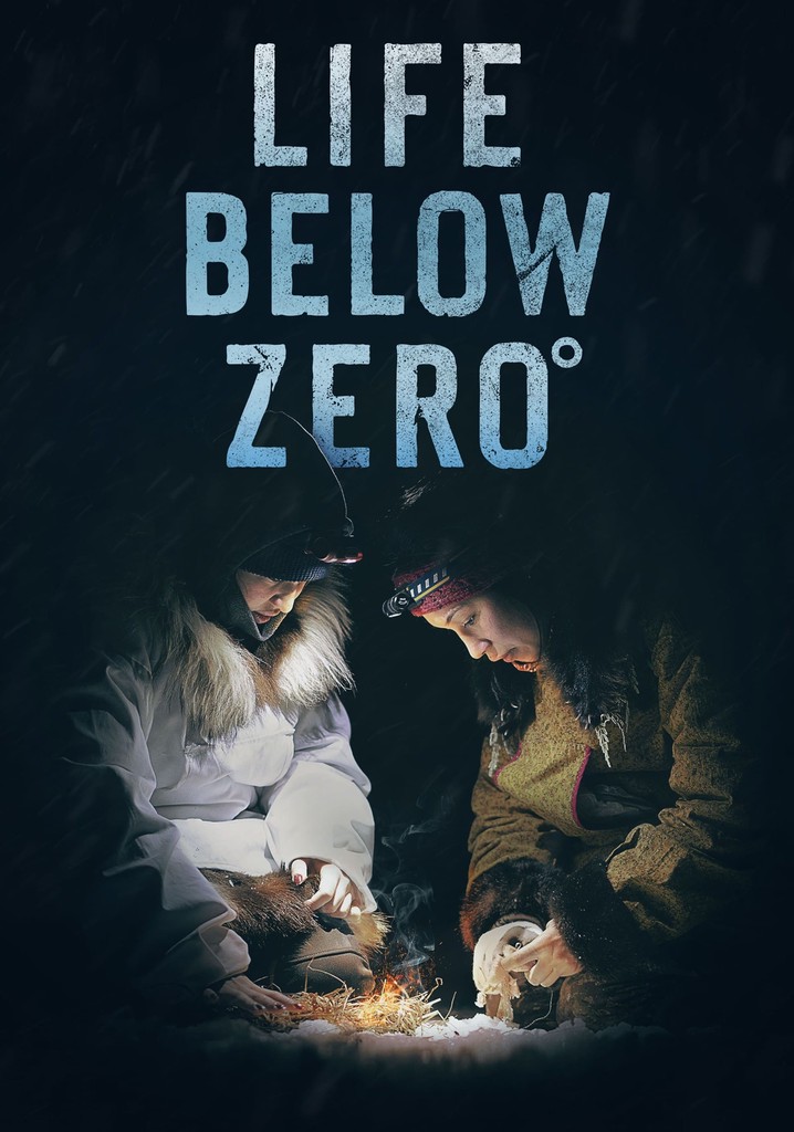 Life Below Zero Season 23 - watch episodes streaming online