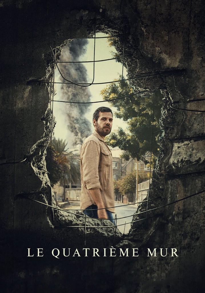Regarder Le Quatrième mur en streaming complet