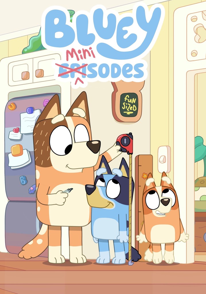 Bluey Minisodes - streaming tv show online