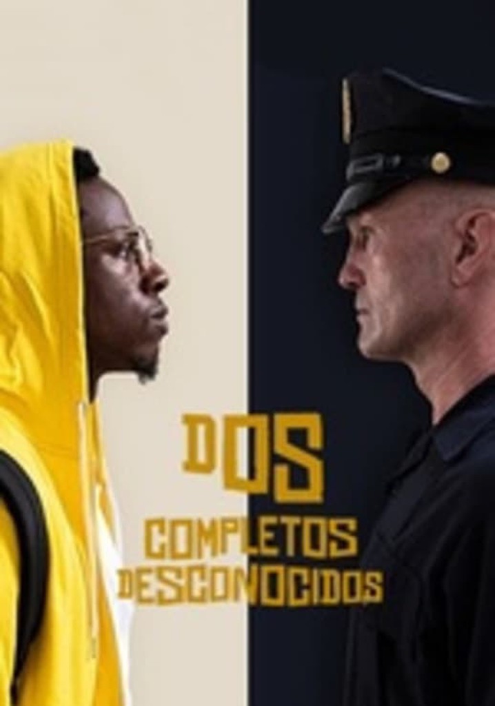 Dos completos desconocidos - película: Ver online