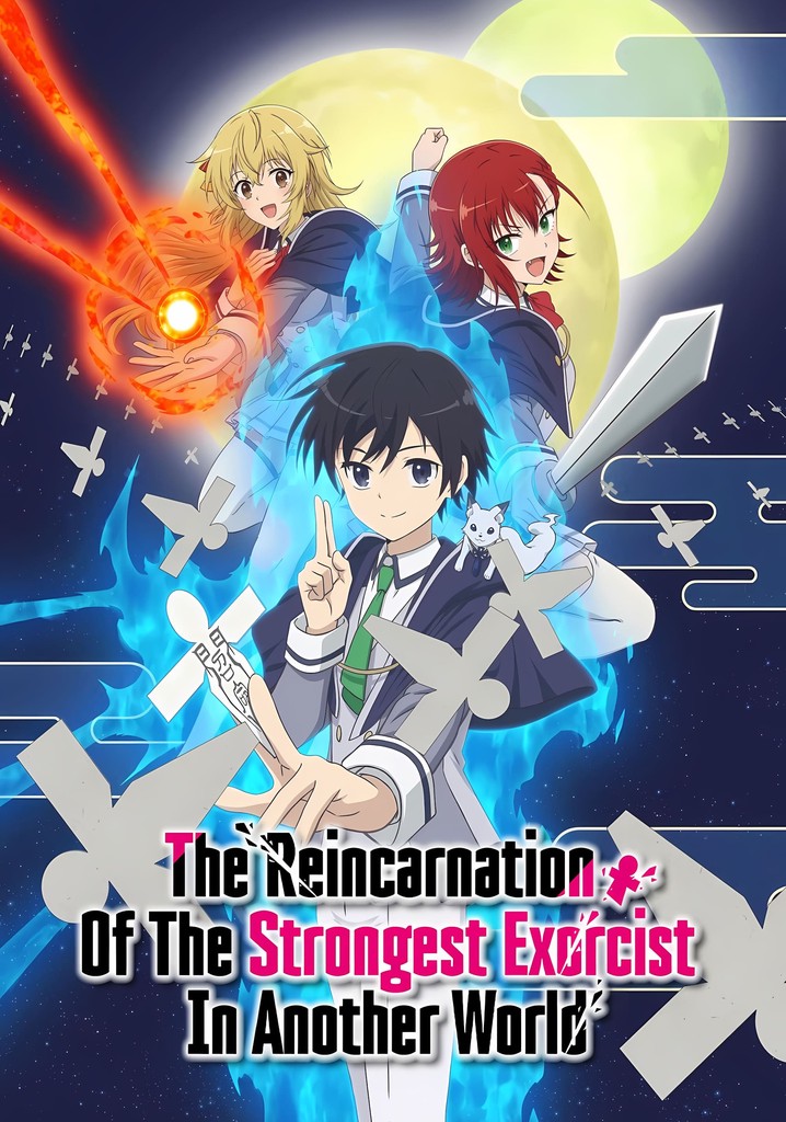The Reincarnation of the Strongest Exorcist in Another World The Reincarnation of the Strongest Exorcist in Another World