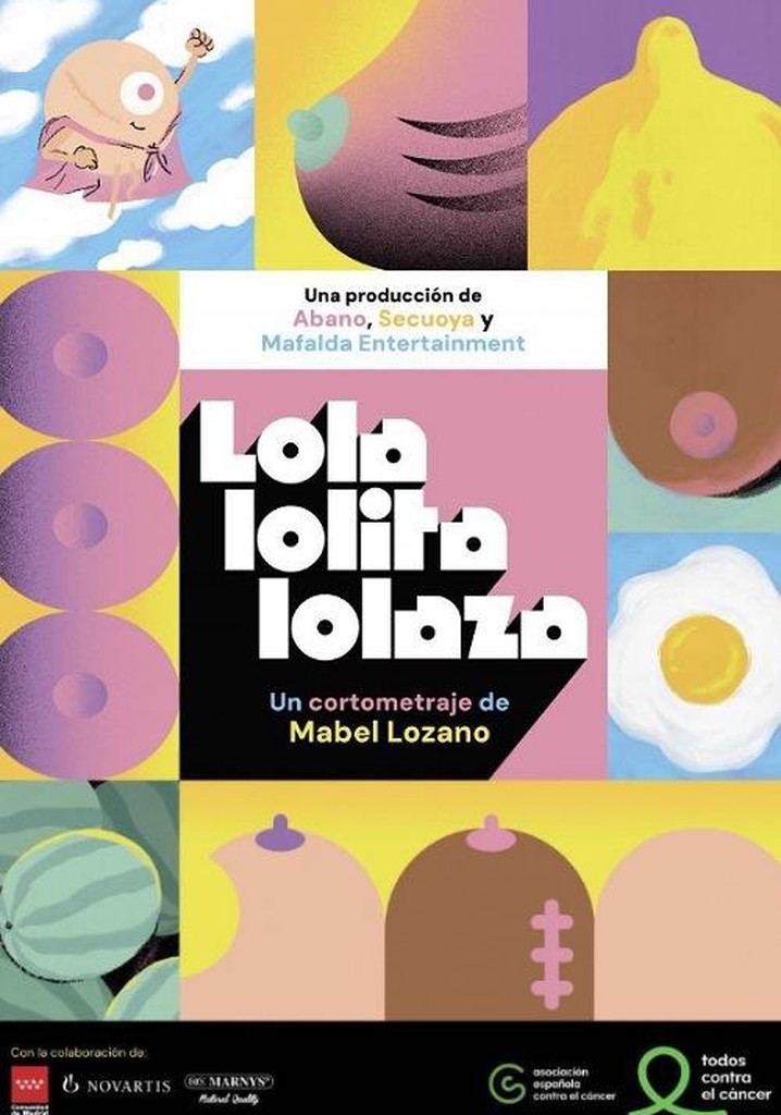 Lola, Lolita, Lolaza - película: Ver online en español