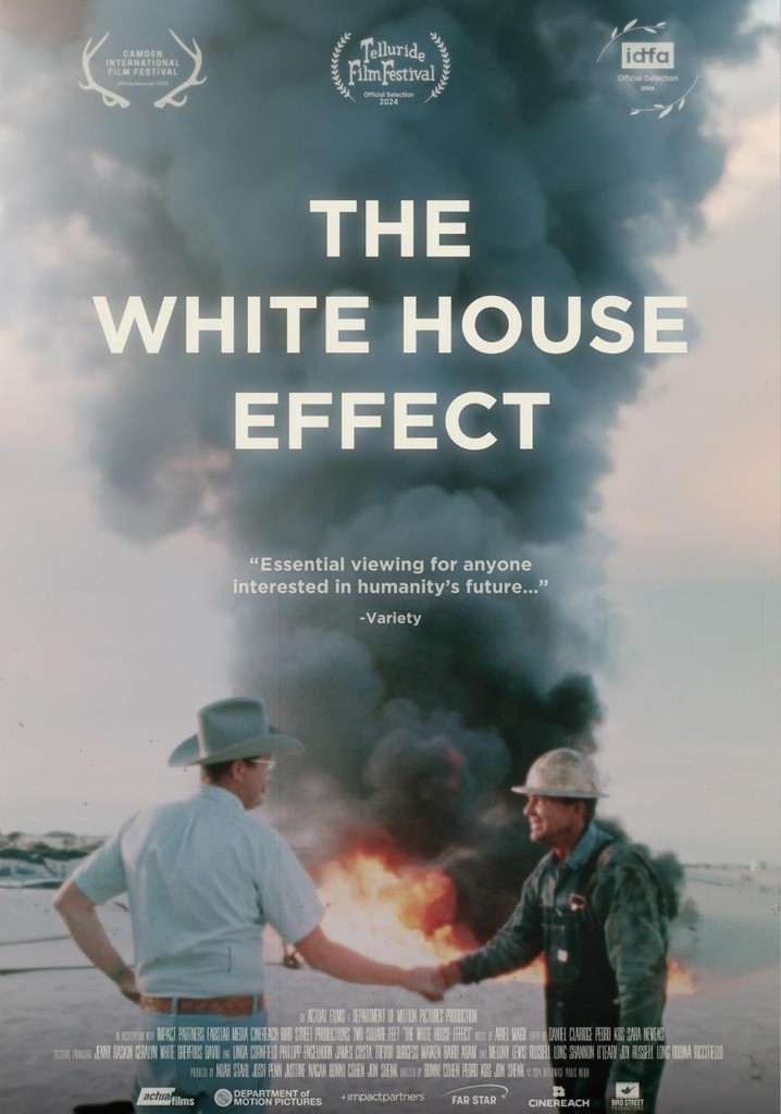 The White House Effect - movie: watch streaming online