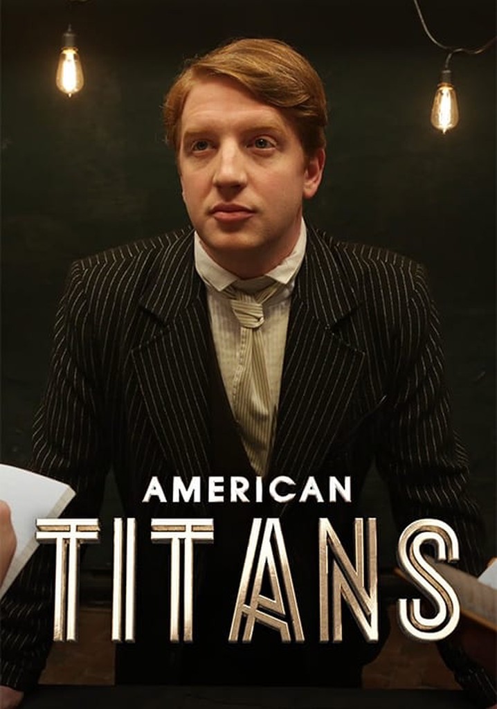 American Titans Season 1 - watch episodes streaming online