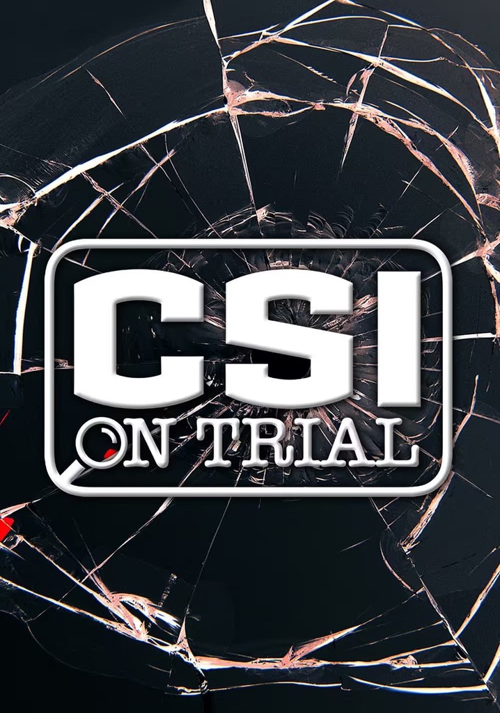 Saison 1 CSI on Trial streaming: où regarder les épisodes?