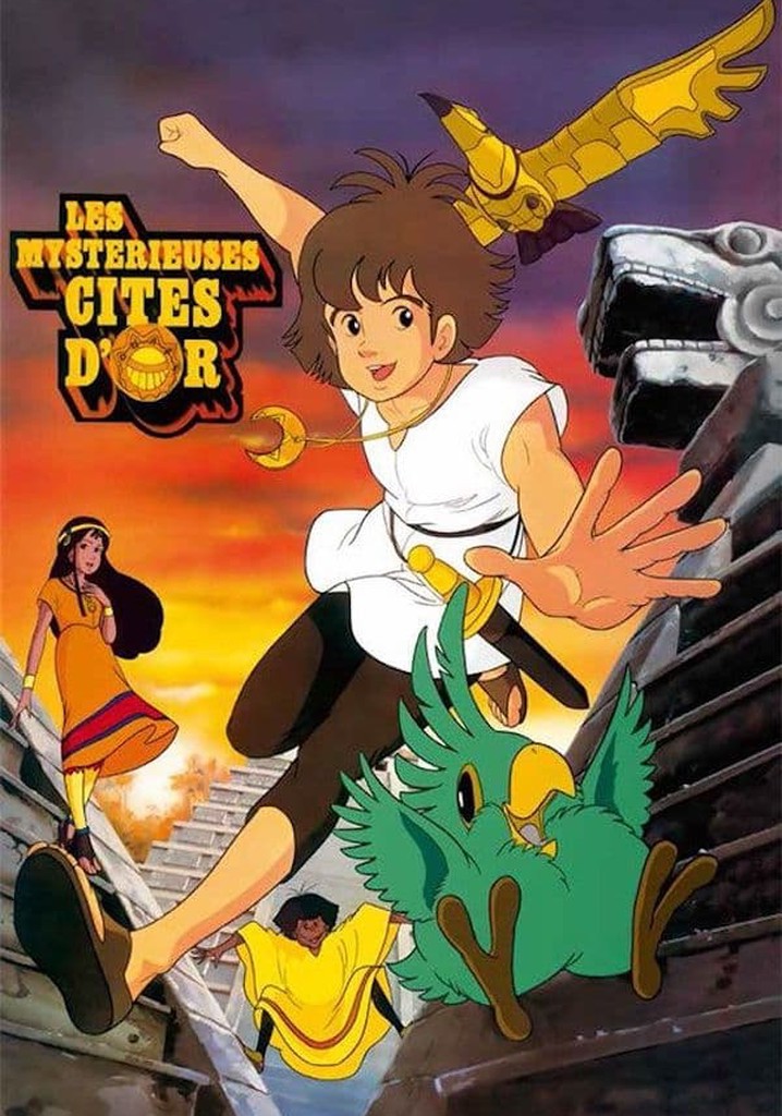 Saison 1 Les Mystérieuses Cités d'Or streaming: voir épisodes
