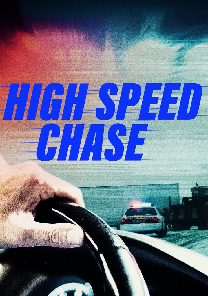 High Speed Chase Season 2 Watch Episodes Streaming Online