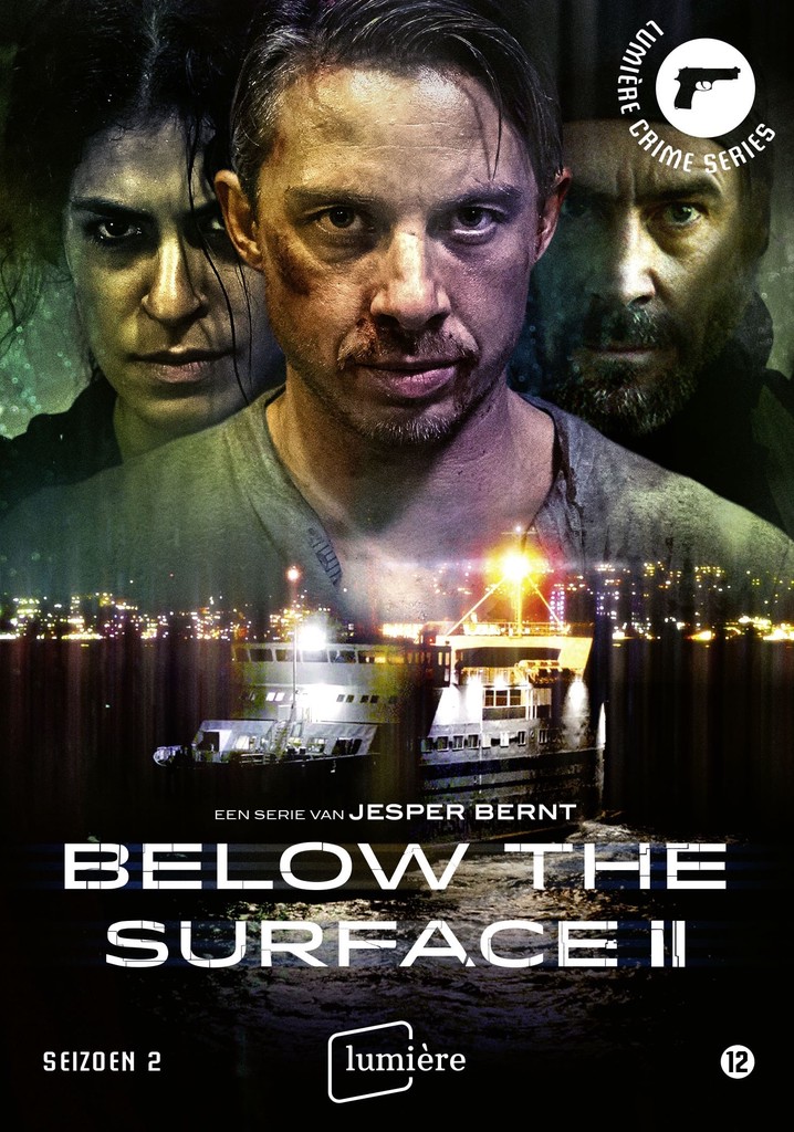 Saison 2 Below the Surface streaming: regarder les épisodes
