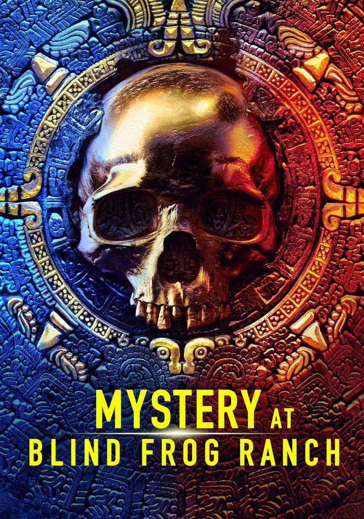 Mystery at Blind Frog Ranch Season 4 - episodes streaming online