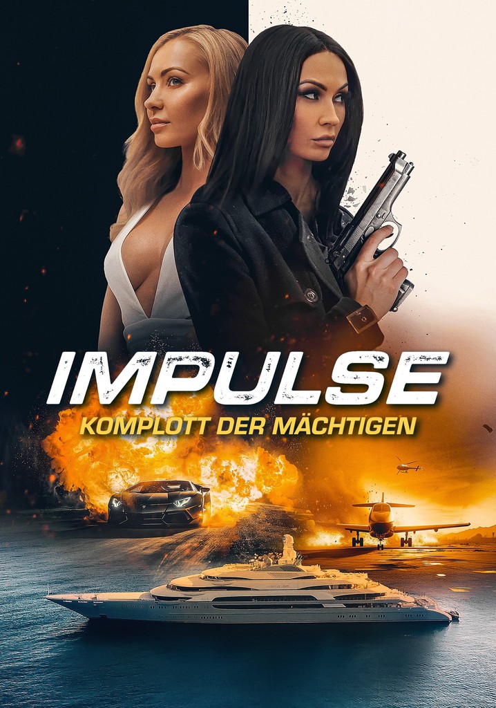 Impulse - Komplott der Mächtigen - Stream: Online anschauen