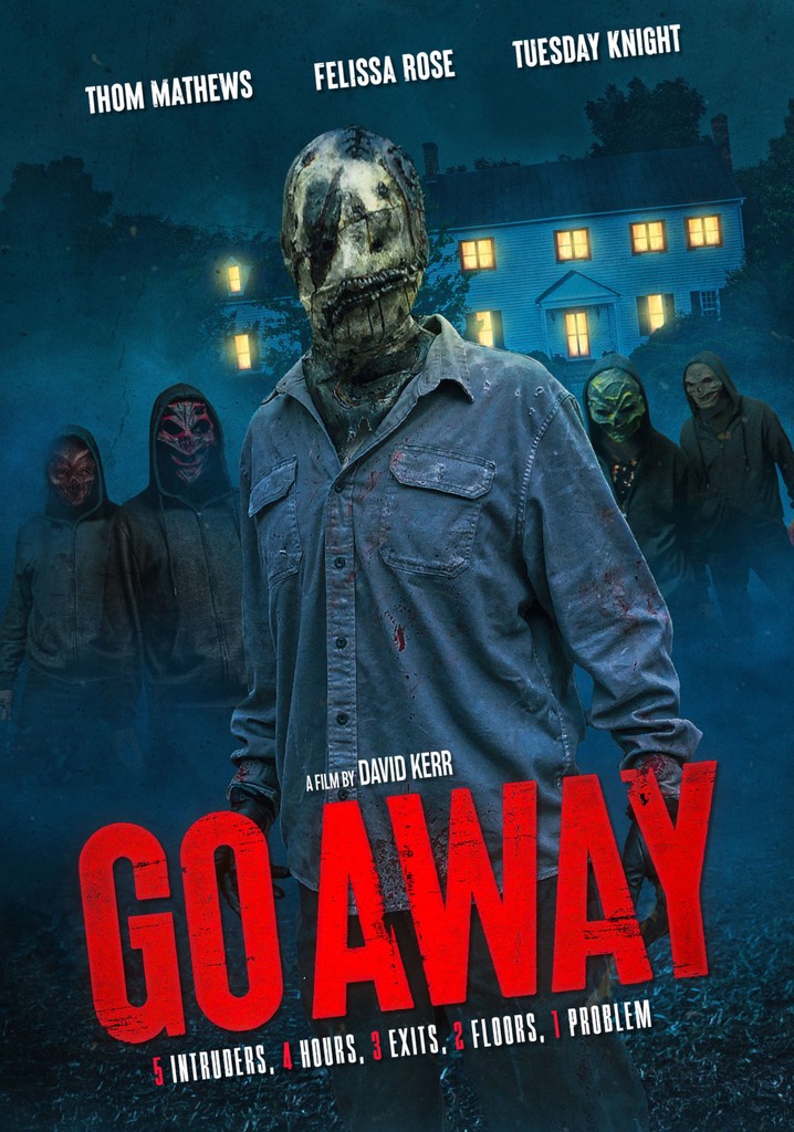 Go Away - movie: where to watch stream online