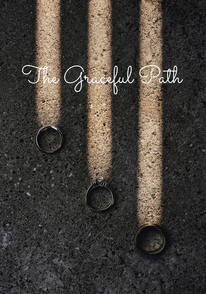 The Graceful Path - streaming tv show online
