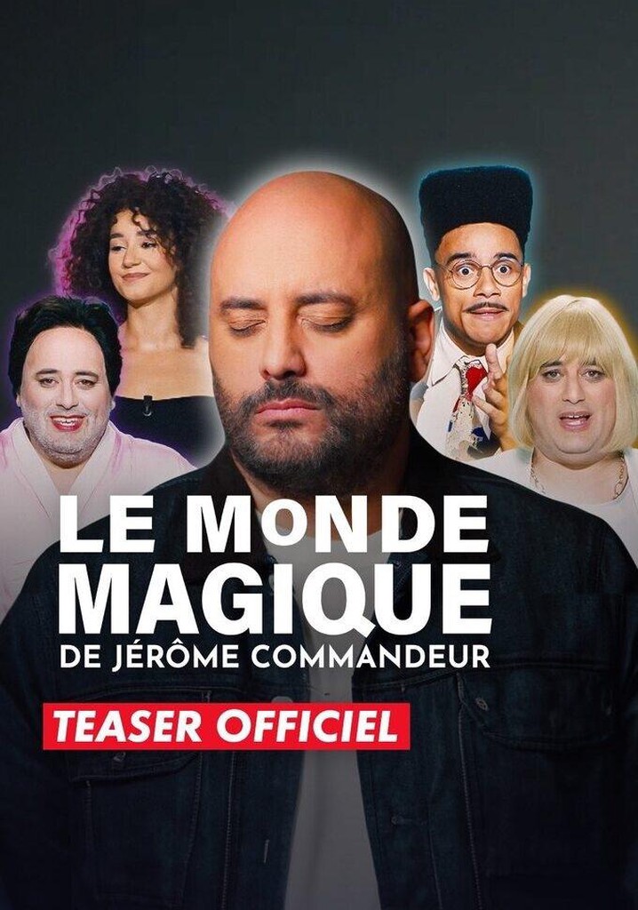 Saison 1 Le Monde magique de Jérôme Commandeur streaming
