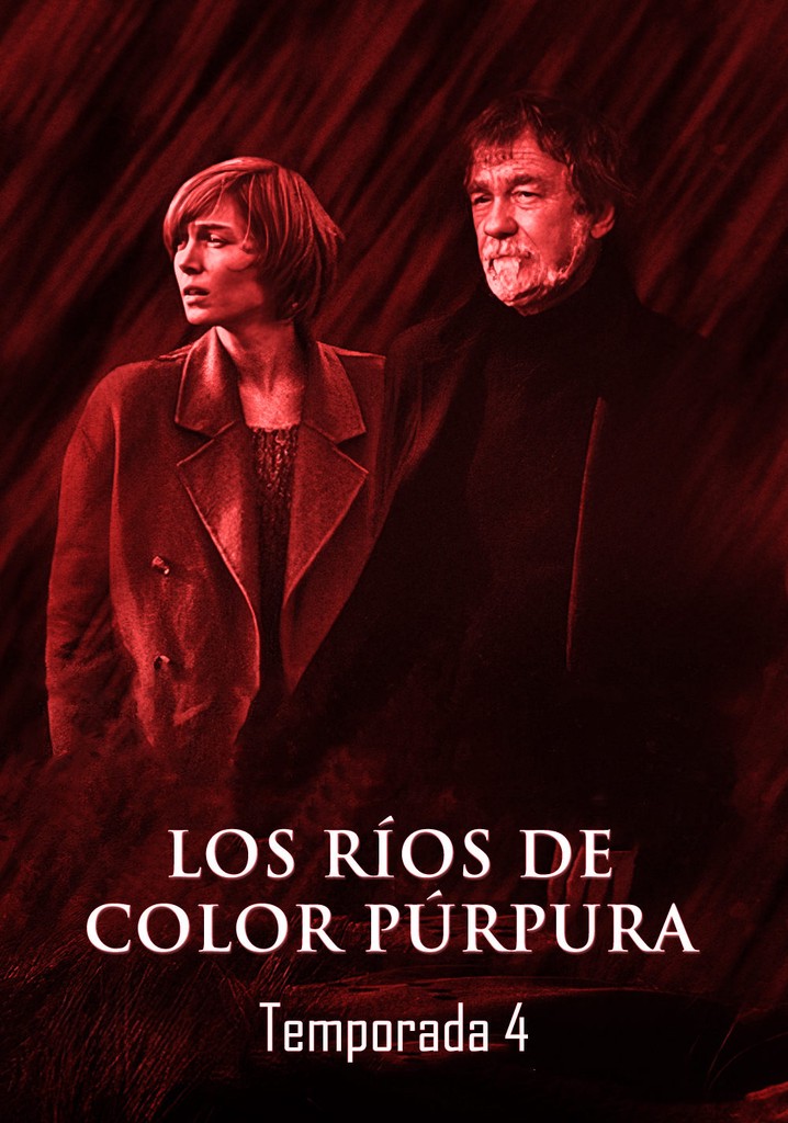 Los ríos de color púrpura temporada 4 - Episodios online