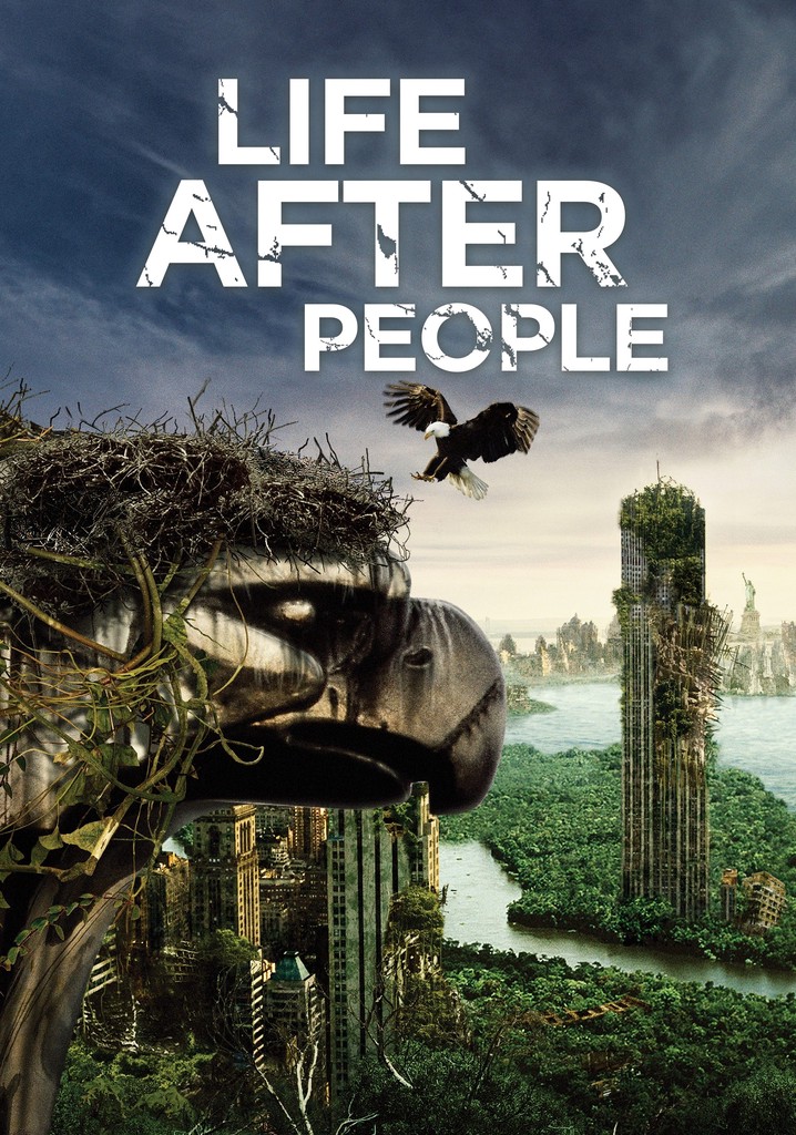 Life After People: The Series - streaming online
