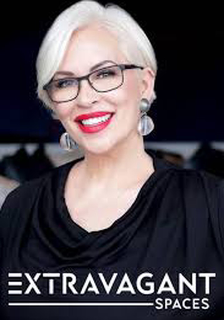 Extravagant Spaces - streaming tv show online