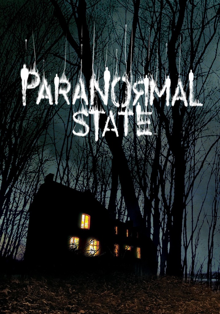 Paranormal State - streaming tv show online