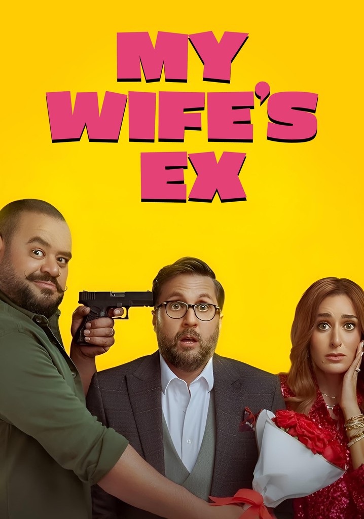My Wife's Ex streaming: where to watch movie online?