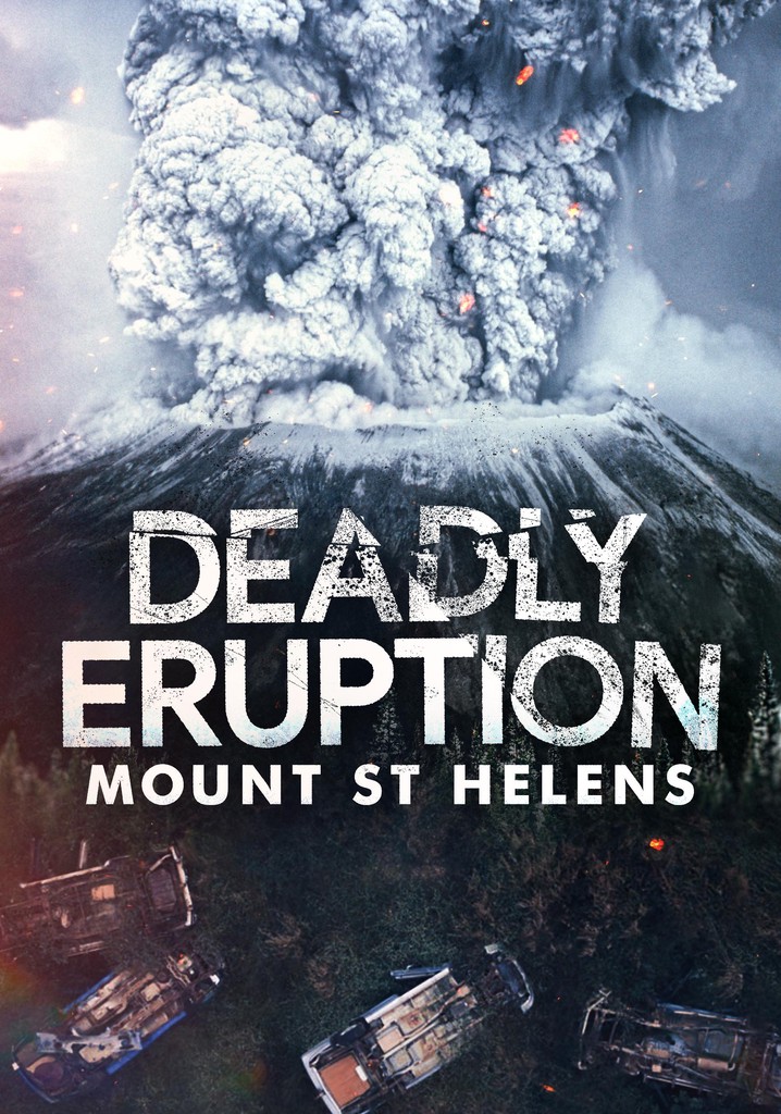 Deadly Eruption: Mount St Helen - Stream: Online anschauen