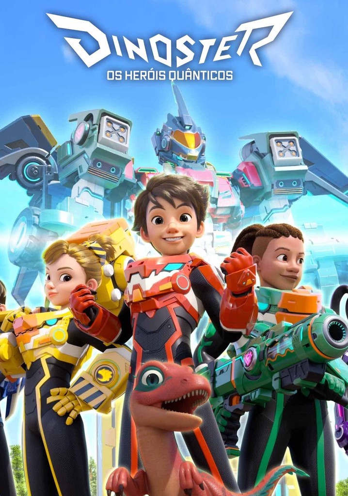 Assistir Dinoster: Os Heróis Quânticos - séries online