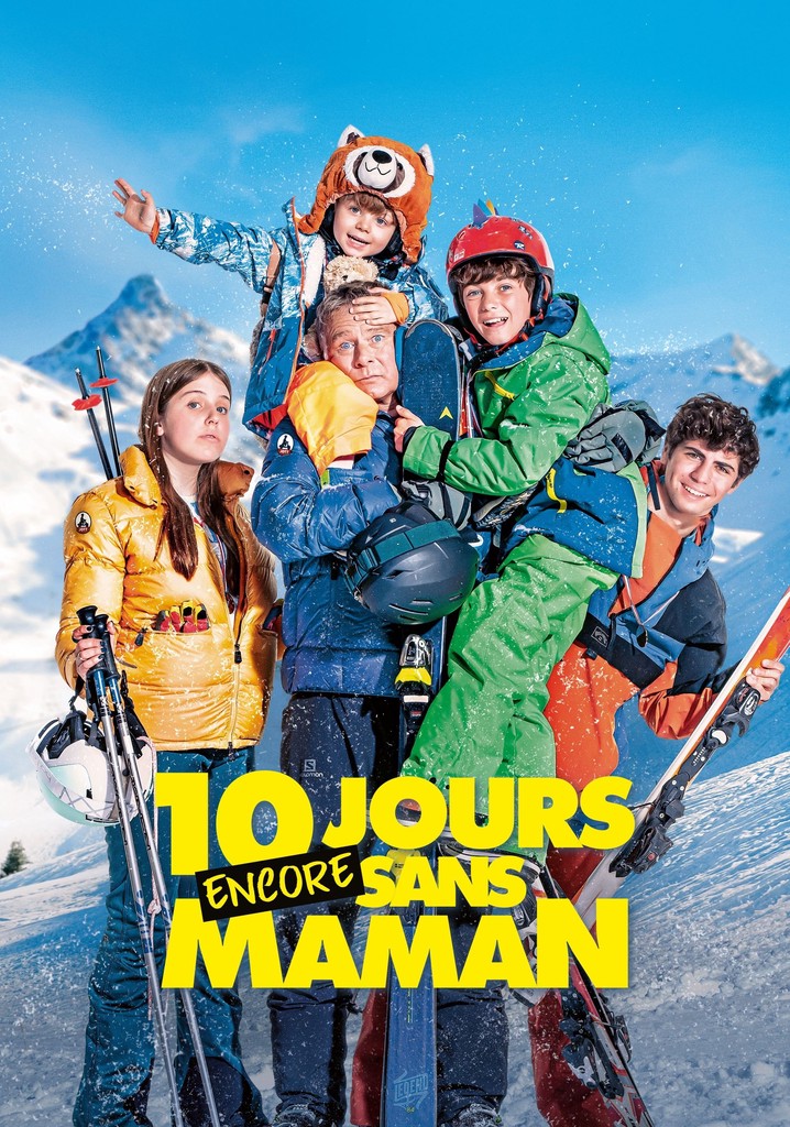 Regarder 10 jours encore sans maman en streaming