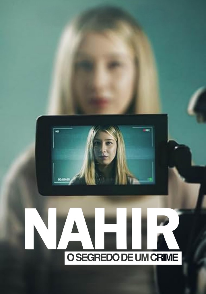 Nahir: O Segredo de um Crime Temporada 1 - episódios online streaming