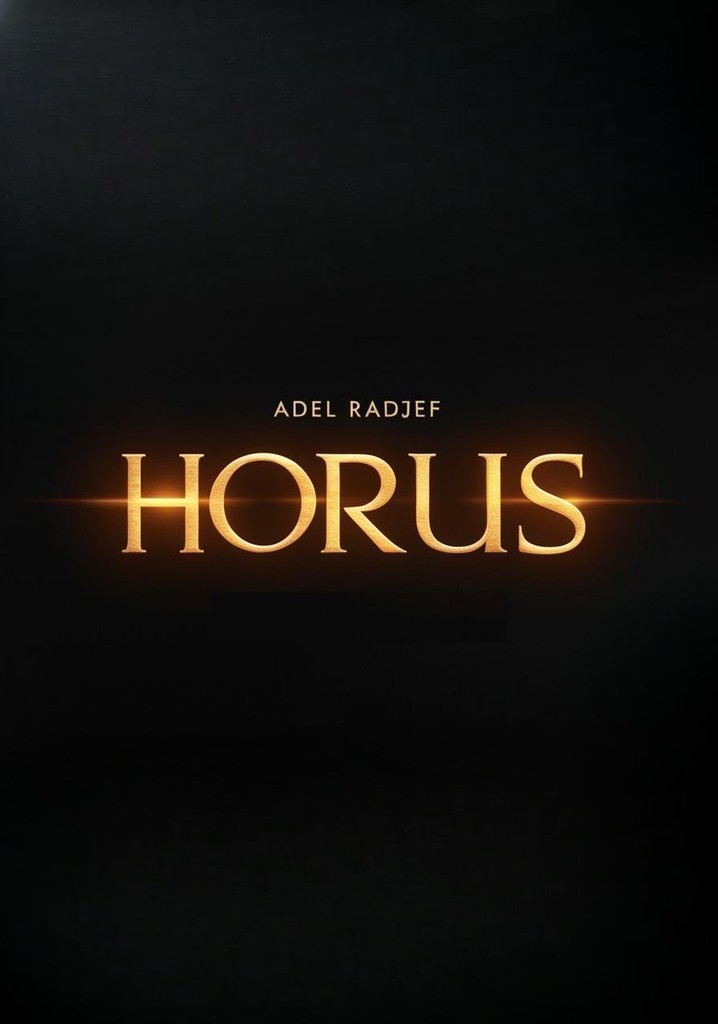 Où regarder Horus en streaming complet et légal