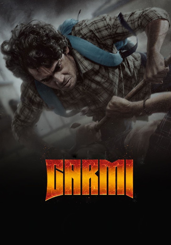 Garmi - watch tv show streaming online