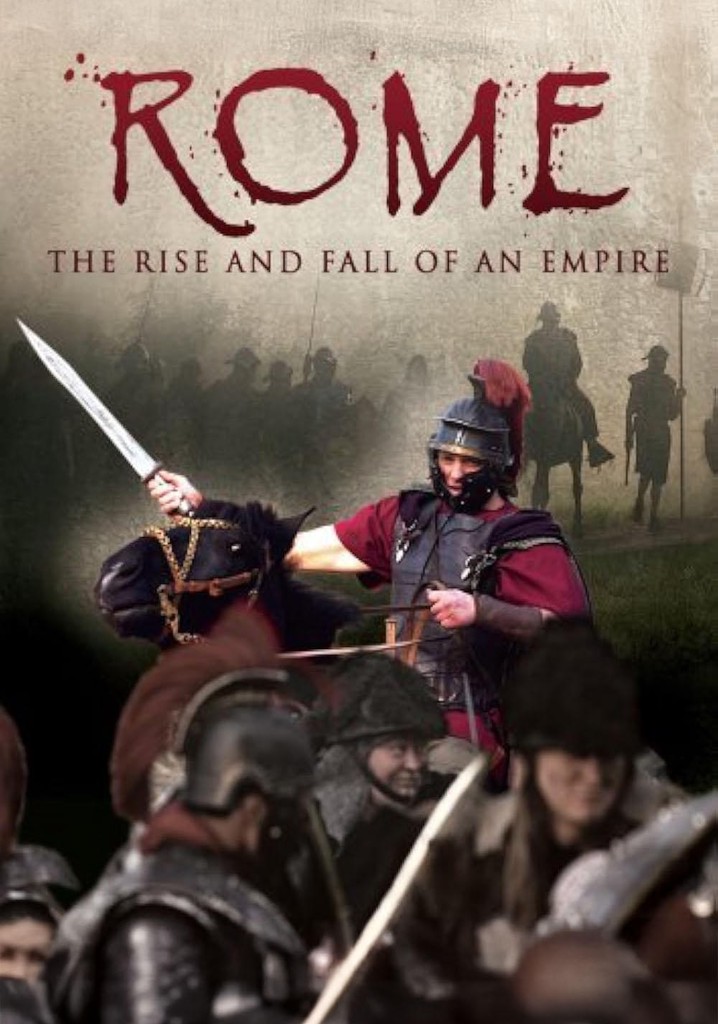 Rome: Rise and Fall of an Empire - streaming online