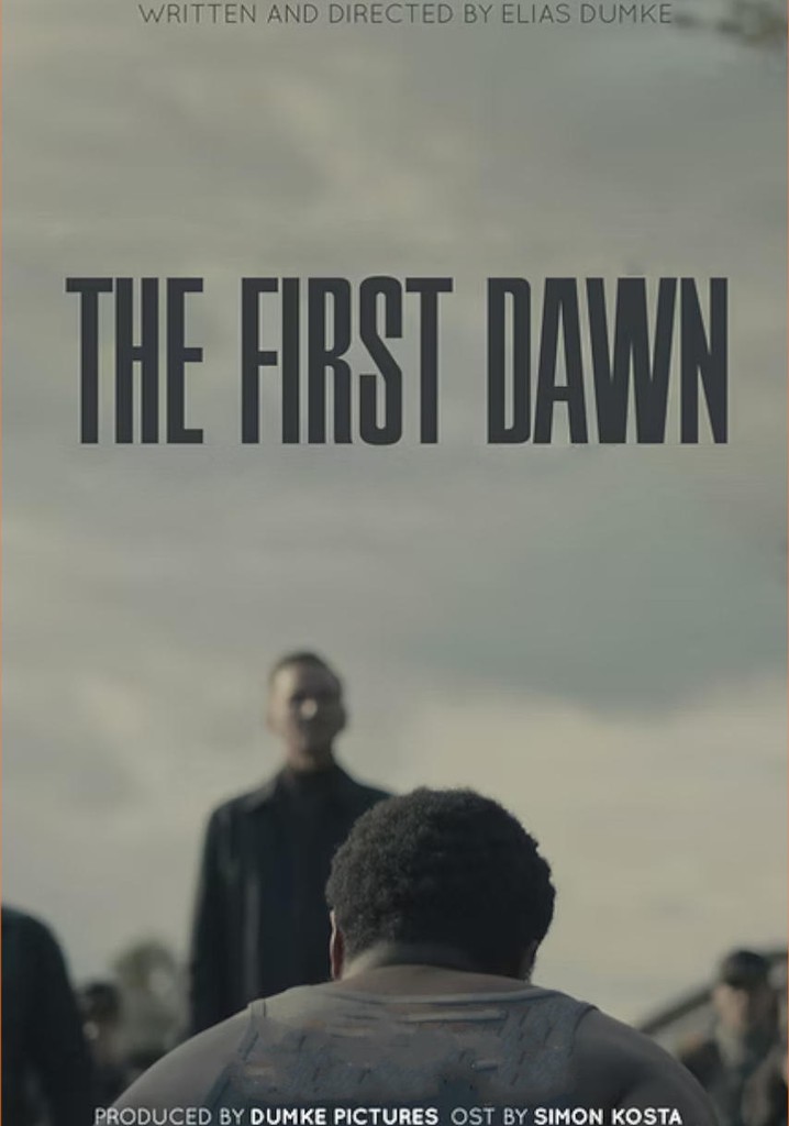 The First Dawn - Stream: Jetzt Serie online anschauen