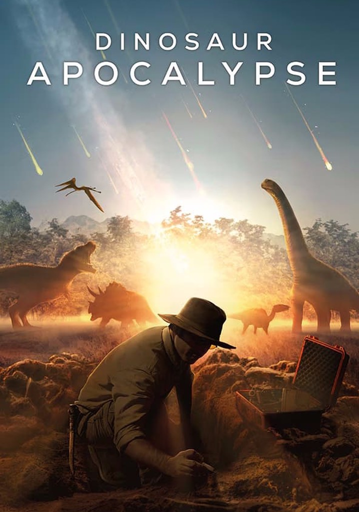 Dinosaur Apocalypse - streaming tv show online