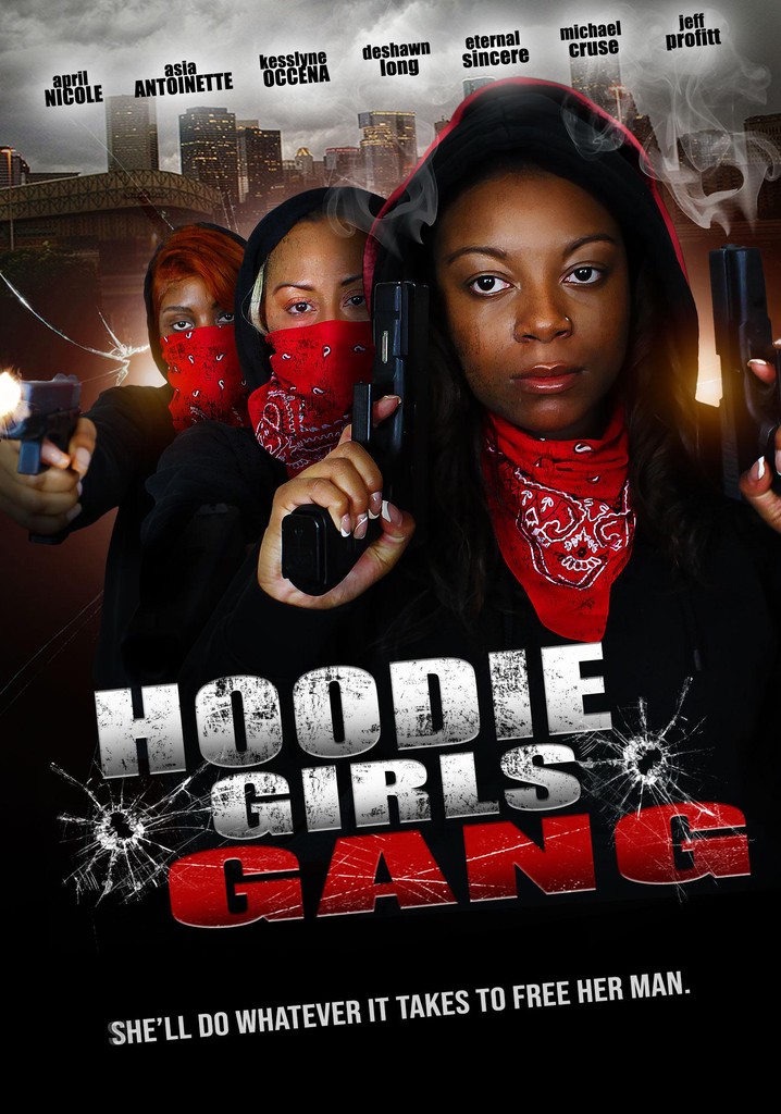 Hoodie Girls Gang - movie: watch stream online