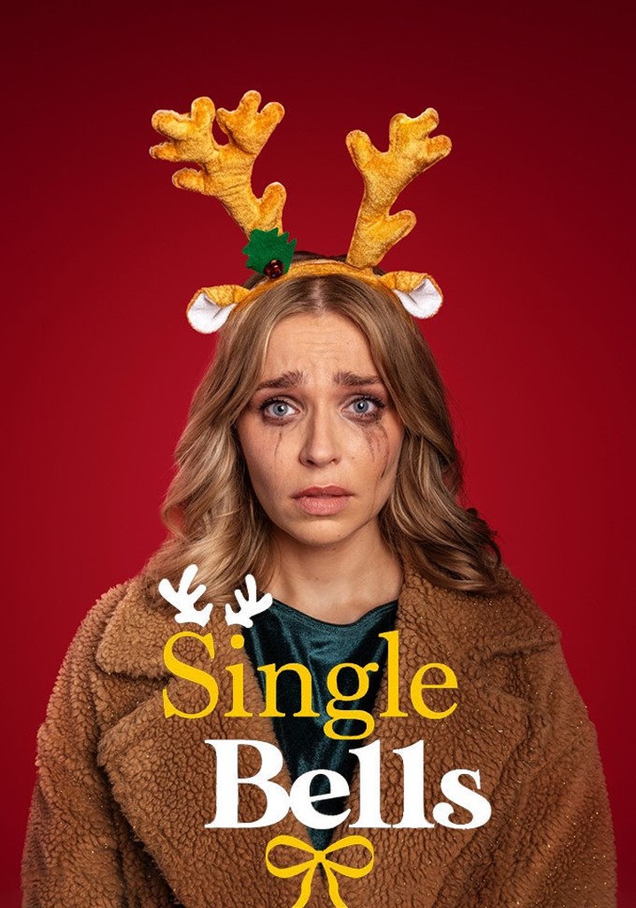 Single Bells - 12 Dates till Christmas Staffel 1 - Stream