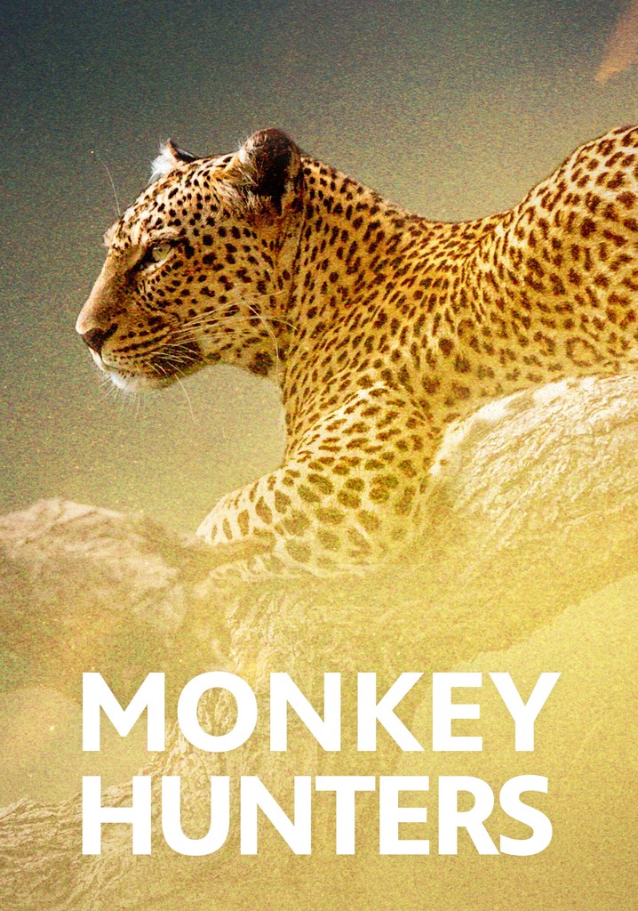 Monkey Hunters - movie: watch streaming online
