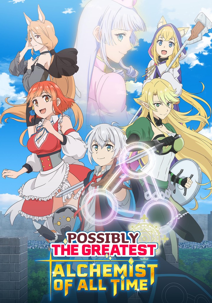 Possibly the Greatest Alchemist of All Time Staffel 1 - Stream