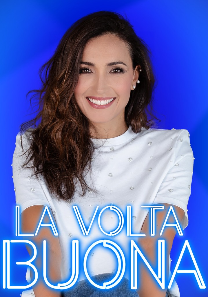 La volta buona - streaming tv show online