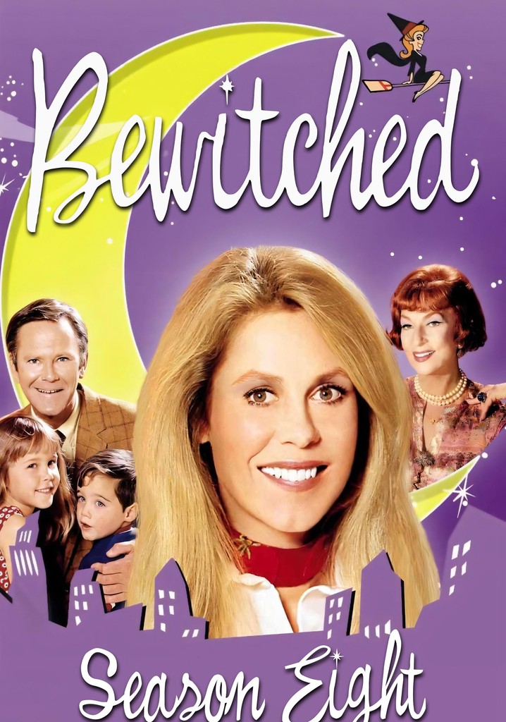 Bewitched Season 8 - watch full episodes streaming online Bewitched Season 8 - watch full episodes streaming online