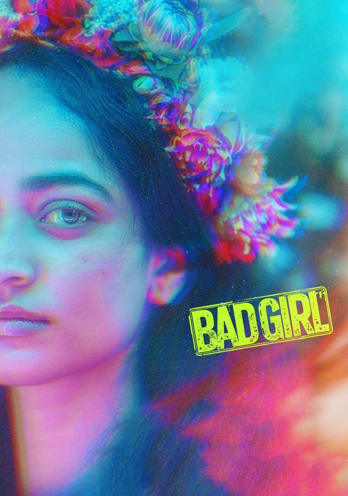 Bad Girl streaming: where to watch movie online?