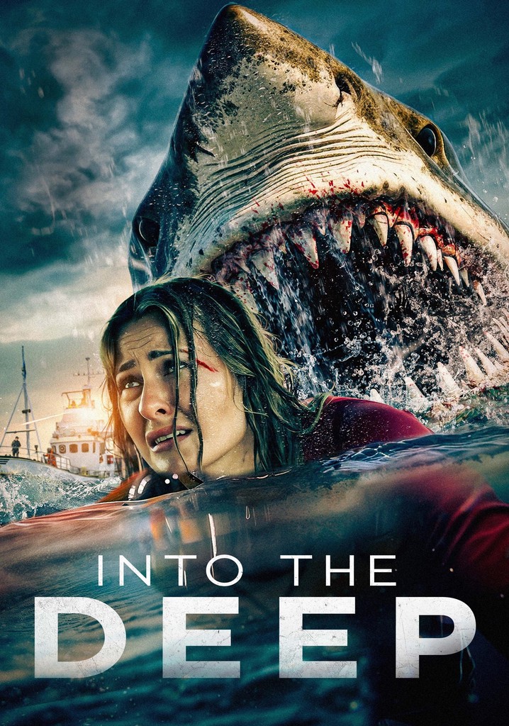 Into the Deep - movie: watch streaming online