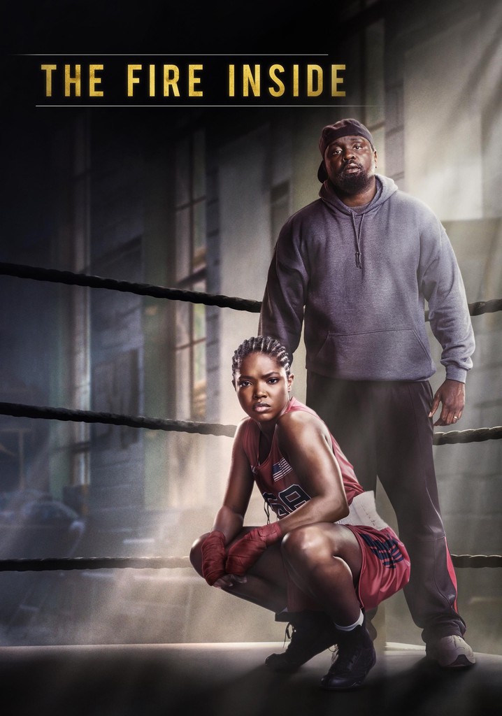 The Fire Inside streaming: where to watch online?