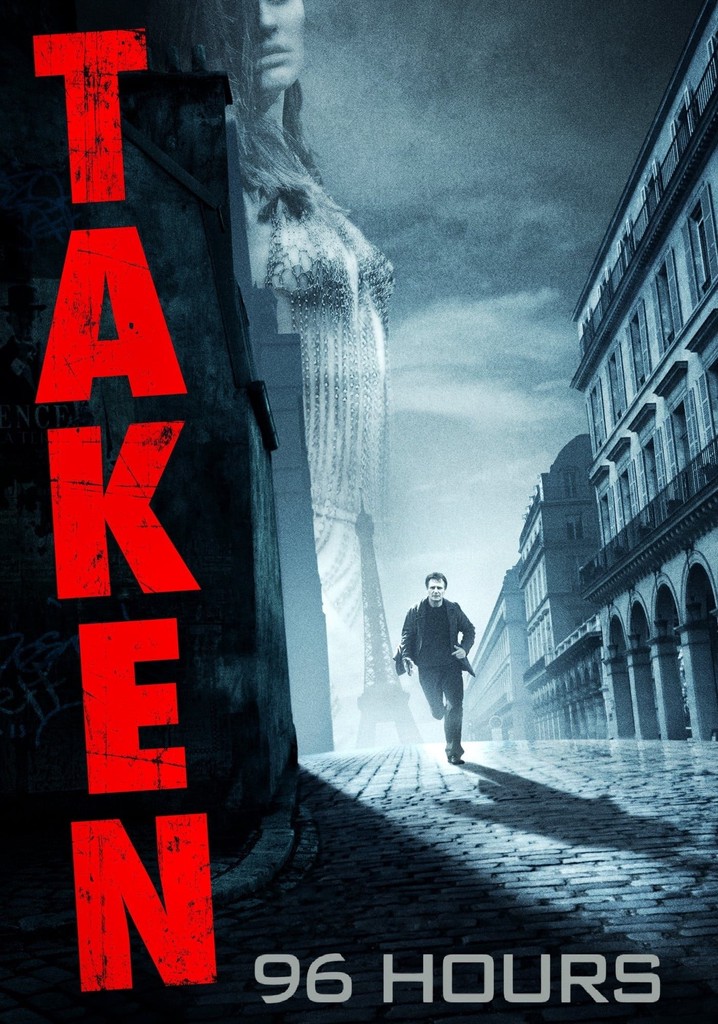 96 Hours - Film: Jetzt online Stream finden und anschauen