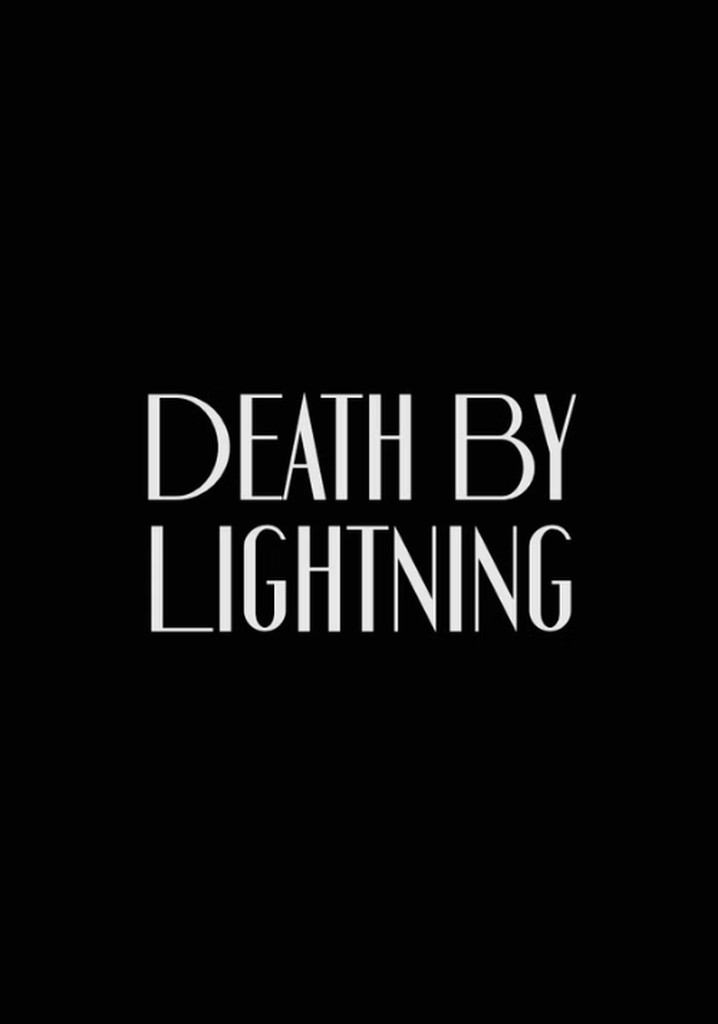 Death by Lightning - streaming tv show online