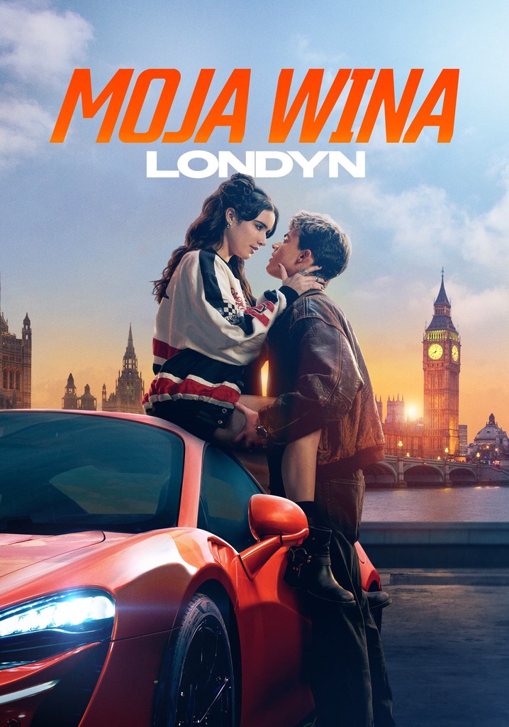 Moja wina, Londyn - streaming: gdzie obejrzeć online?
