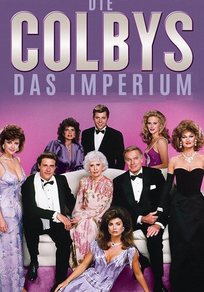 Die Colbys - Das Imperium - Stream: Jetzt online anschauen
