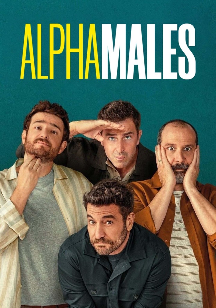 Alpha Males Season 2 - watch full episodes streaming online