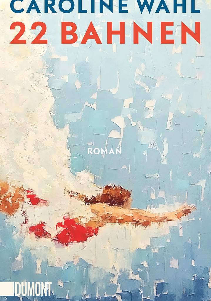 22 Bahnen - Stream: Jetzt Film online finden und anschauen